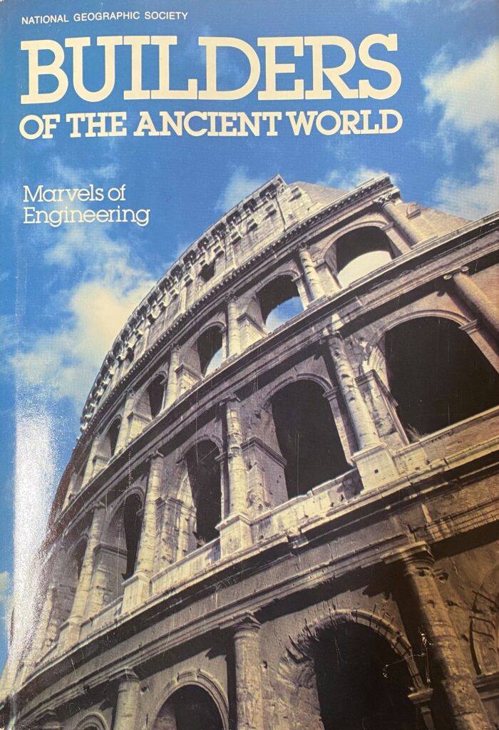 Builders of the Ancient World - National Geographic Back Issues