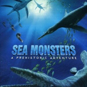 Sea Monsters: A Prehistoric Adventure - National Geographic Back Issues