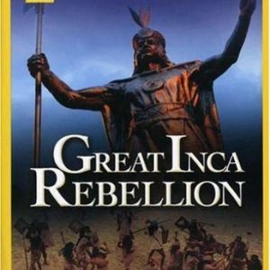 The Great Inca Rebellion - National Geographic Back Issues