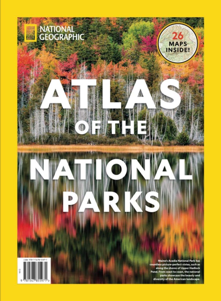 Atlas Of The National Parks - National Geographic Back Issues